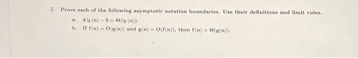 Solved 5. Prove each of the following asymptotic notation | Chegg.com