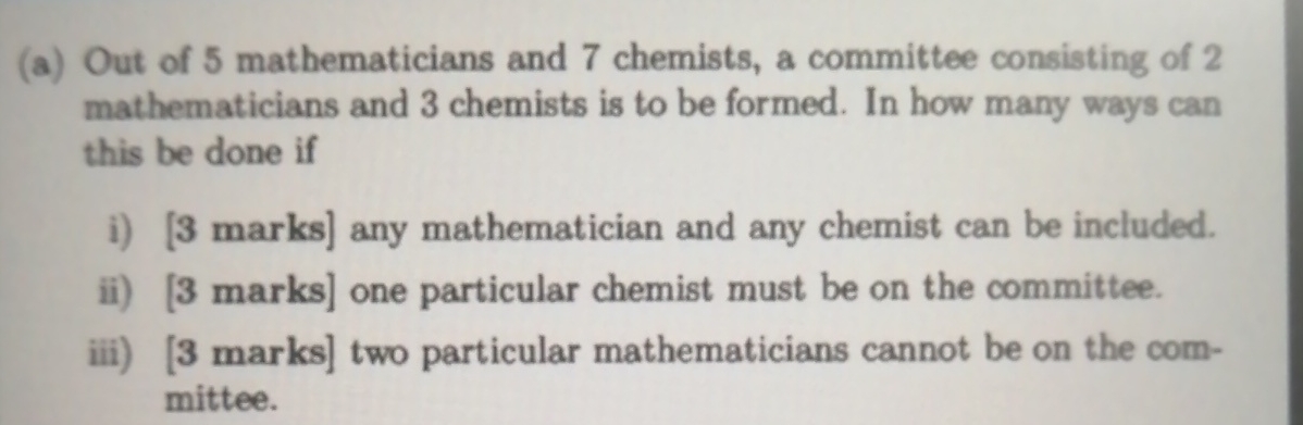 Solved (a) ﻿Out of 5 ﻿mathematicians and 7 ﻿chemists, a | Chegg.com