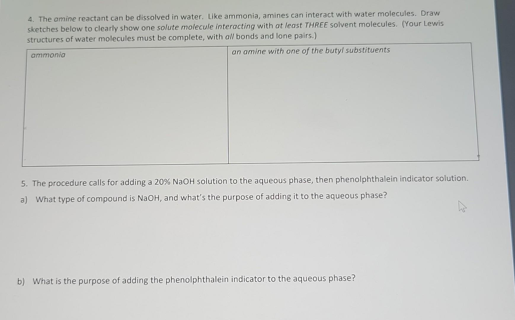 Solved 4. The amine reactant can be dissolved in water. Like | Chegg.com