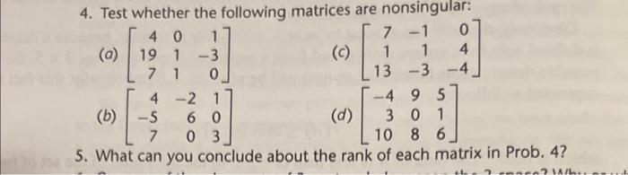 Solved 4. Test whether the following matrices are | Chegg.com