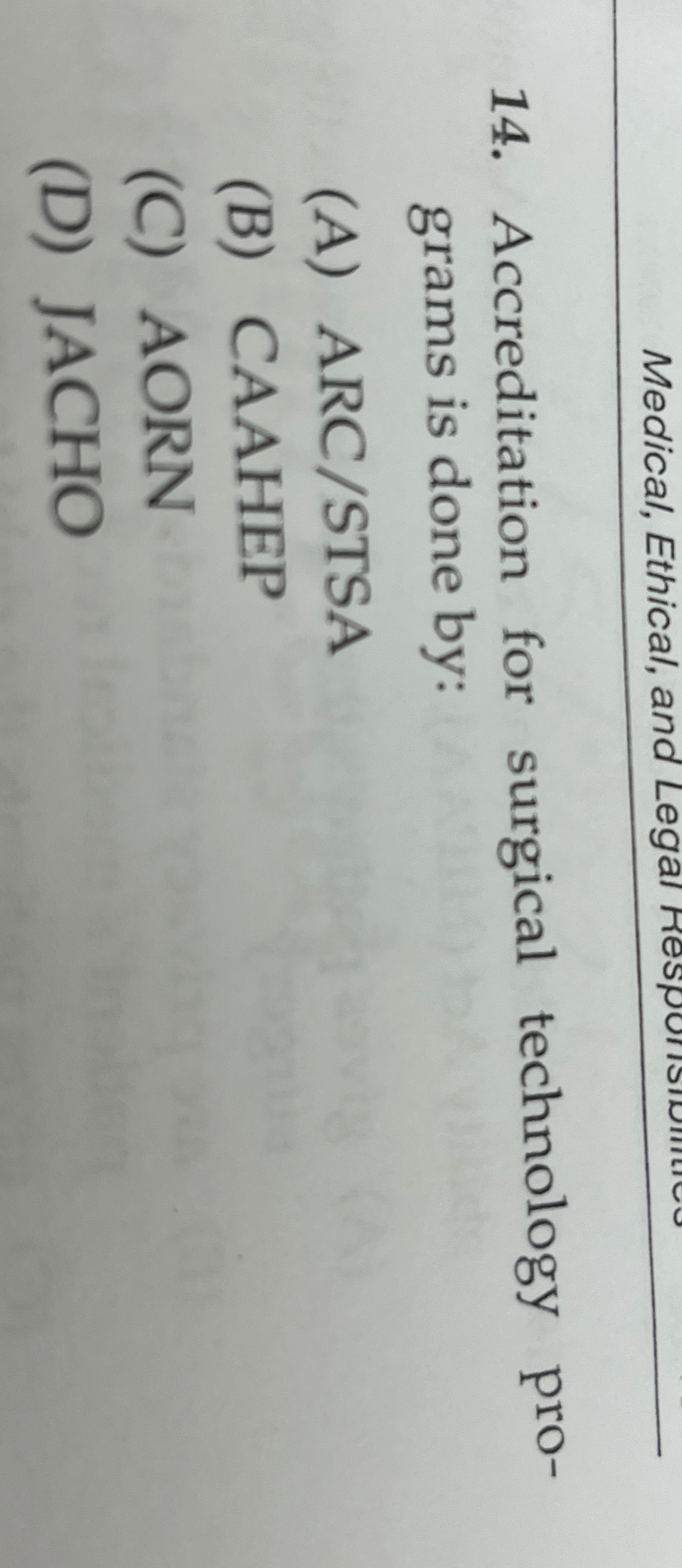 Solved Accreditation for surgical technology programs is | Chegg.com