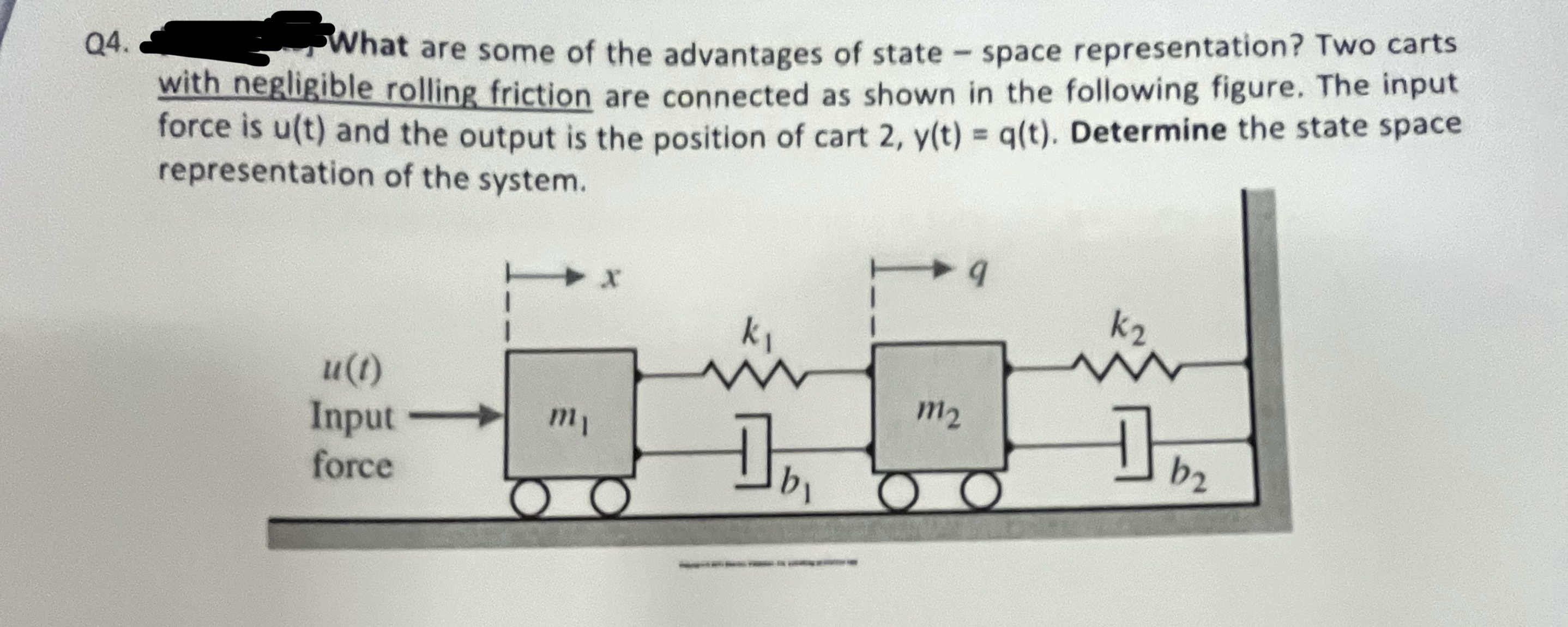 Solved Q4.What are some of the advantages of state - ﻿space | Chegg.com