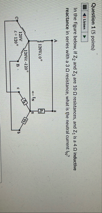 Solved Question 1 (5 ﻿points) In the figure below, if Z2 | Chegg.com
