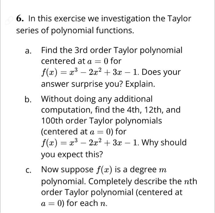 Solved 4. Finding the Taylor series for a given | Chegg.com