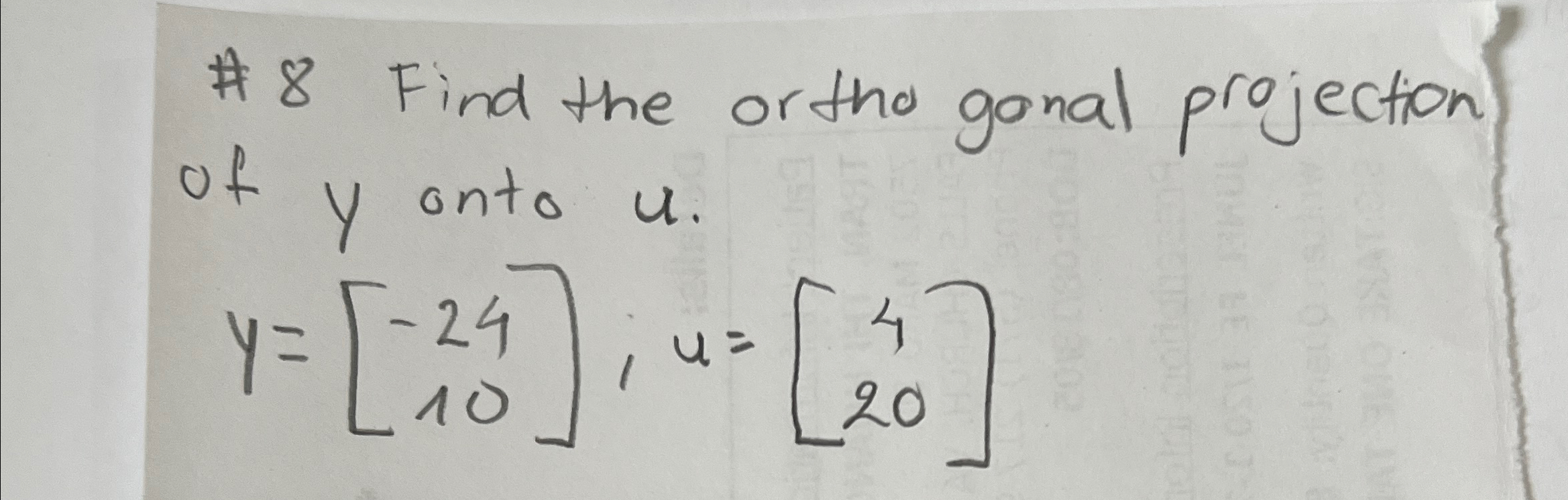 Solved # 8 ﻿Find the ortho gonal projection of y ﻿onto | Chegg.com