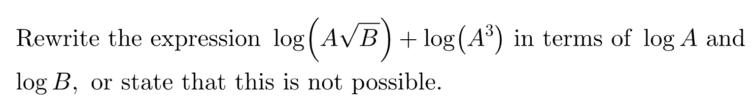 Solved Rewrite the expression log(AB2)+log(A3) ﻿in terms of | Chegg.com
