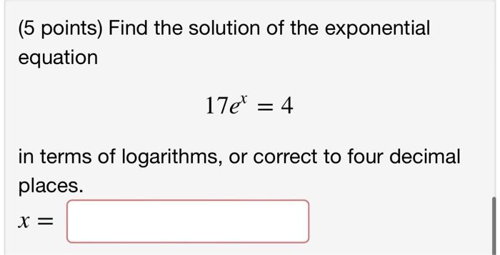 Solved (5 points) Find the solution of the exponential | Chegg.com