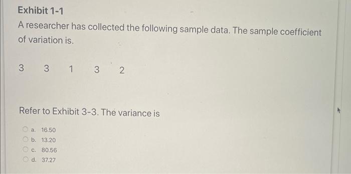 Solved Exhibit 1-1 A researcher has collected the following | Chegg.com