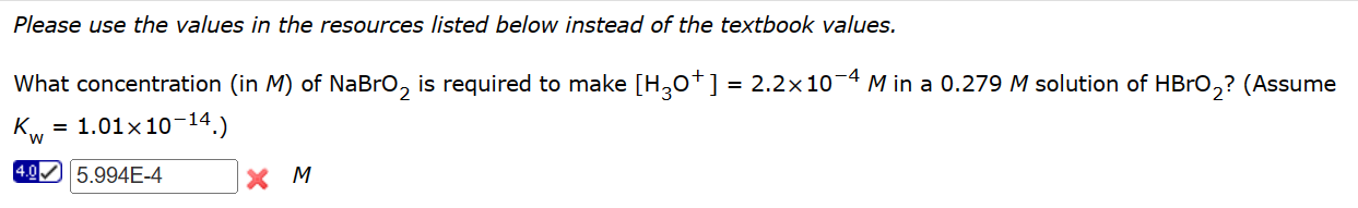 Solved What concentration (in M ) ﻿of NaBrO2 ﻿is required to | Chegg.com