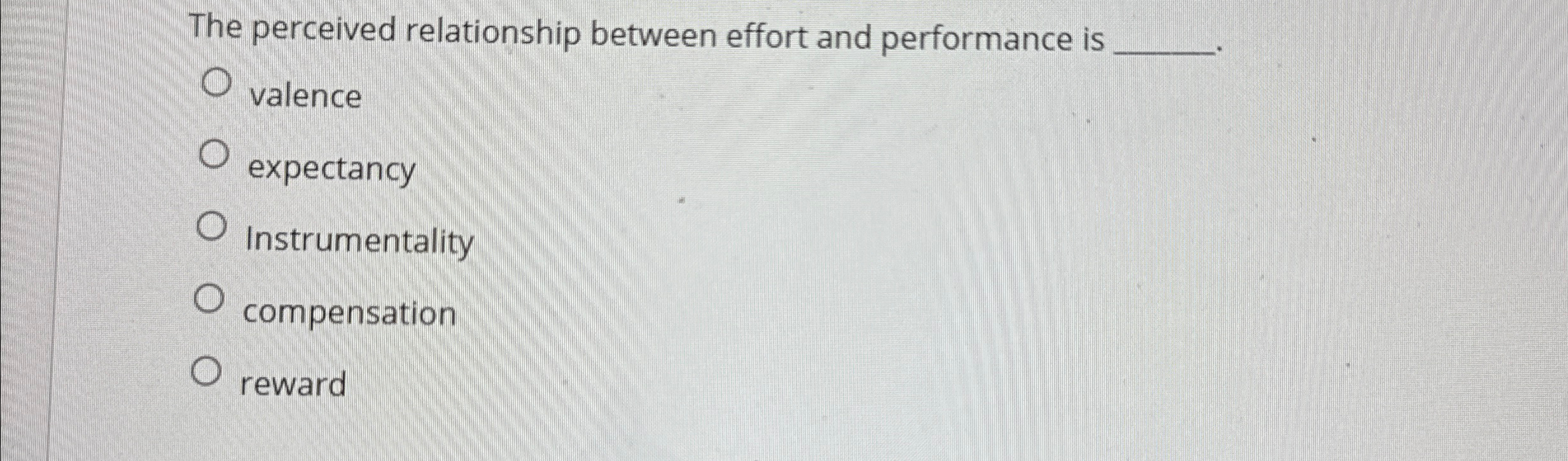 Solved The perceived relationship between effort and | Chegg.com