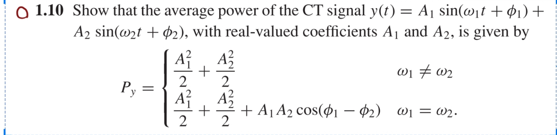 Solved 0 1.10 ﻿Show that the average power of the CT signal | Chegg.com