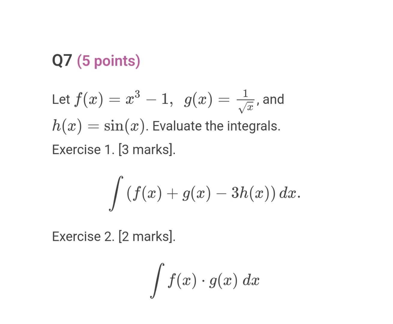Solved Let f(x)=x3−1,g(x)=x1, and h(x)=sin(x). Evaluate the | Chegg.com