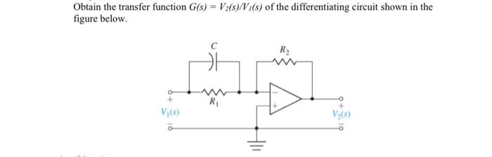 Solved Obtain the transfer function G(s) = V2(s)/V1(s) of | Chegg.com