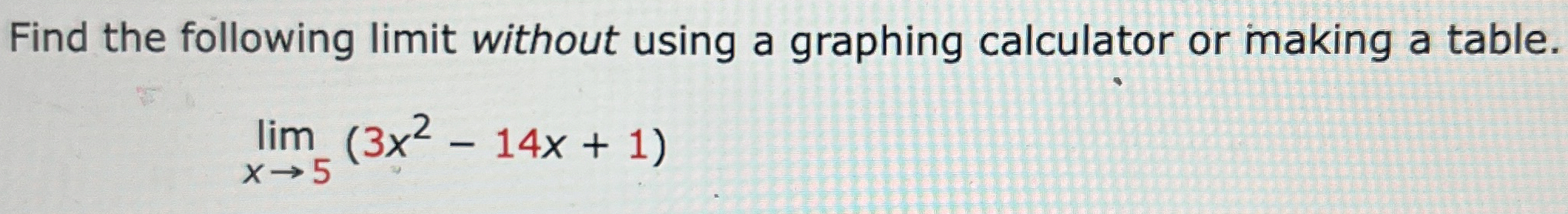 Solved Find the following limit without using a graphing | Chegg.com