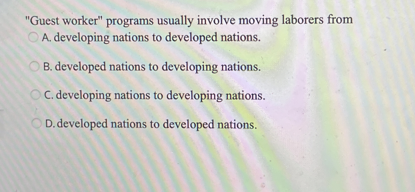 Solved "Guest worker" programs usually involve moving | Chegg.com
