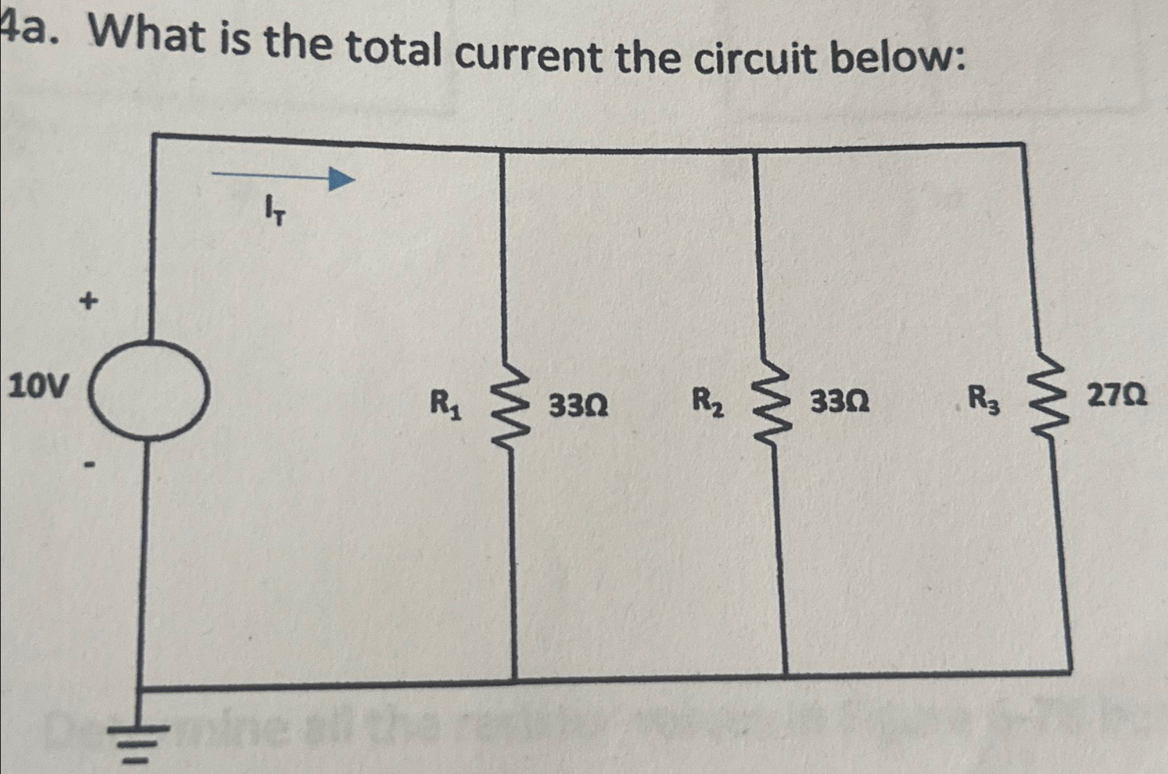 Solved 4a. ﻿What is the total current the circuit below: | Chegg.com