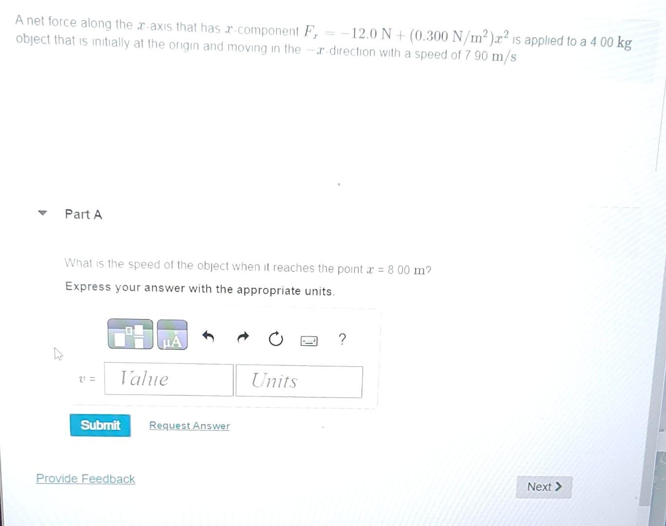 Solved A net force along the x-axis that has x-component | Chegg.com
