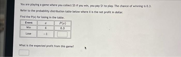 Solved You are playing a game where you collect $5 if you | Chegg.com