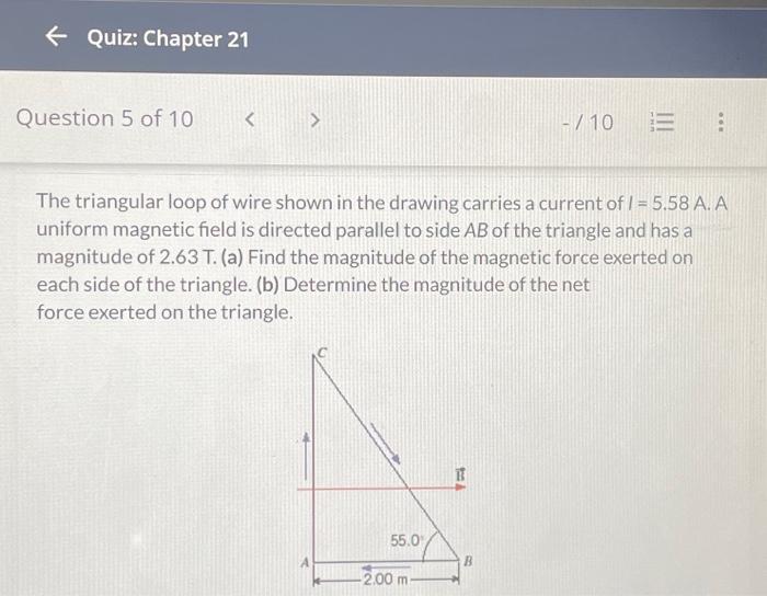 Solved The triangular loop of wire shown in the drawing | Chegg.com