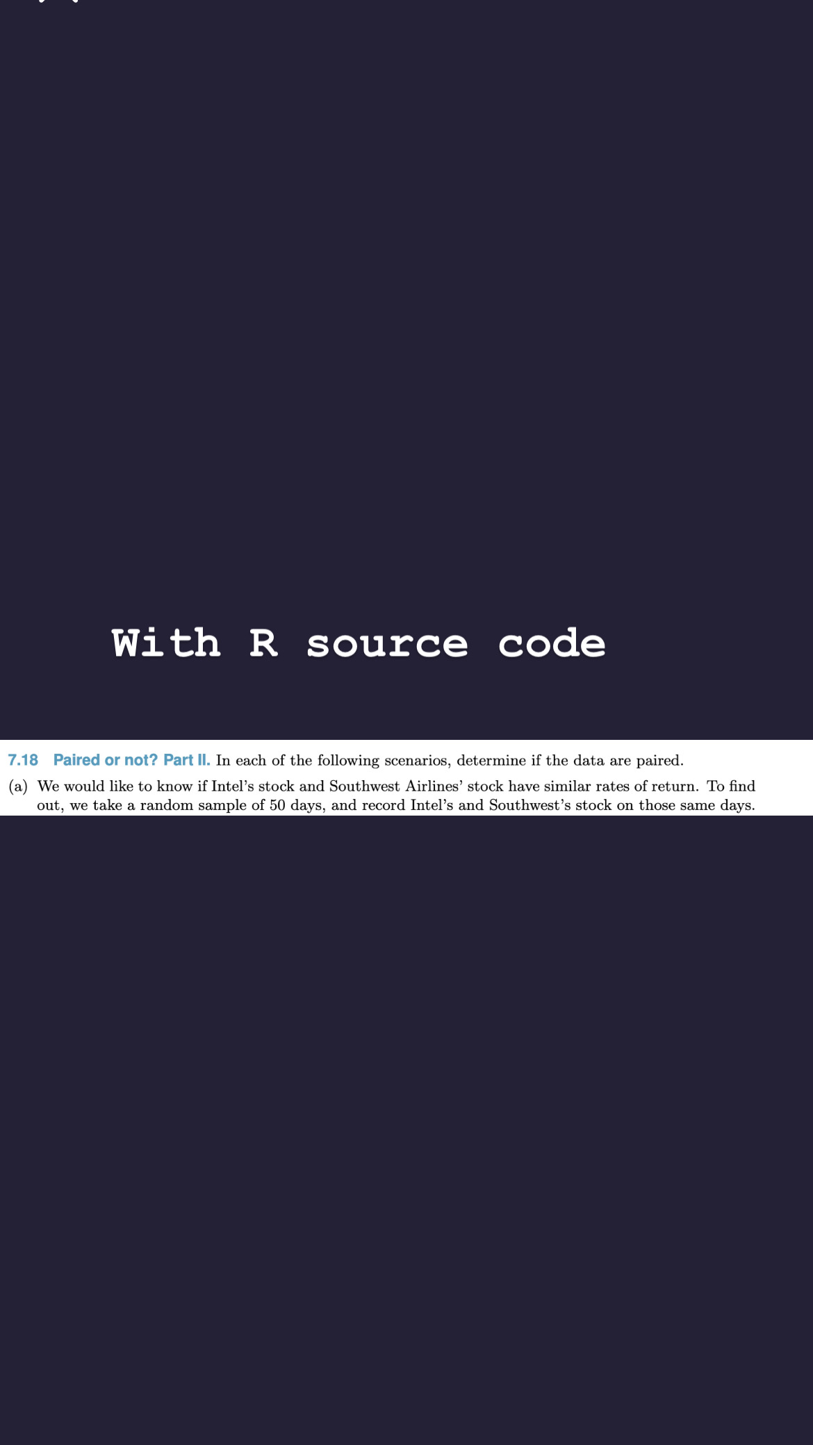 Solved With R ﻿source code7.18 ﻿Paired or not? Part II. ﻿In | Chegg.com