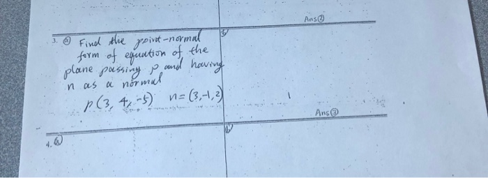 Solved 3. Find the point-normal form of equation of the | Chegg.com