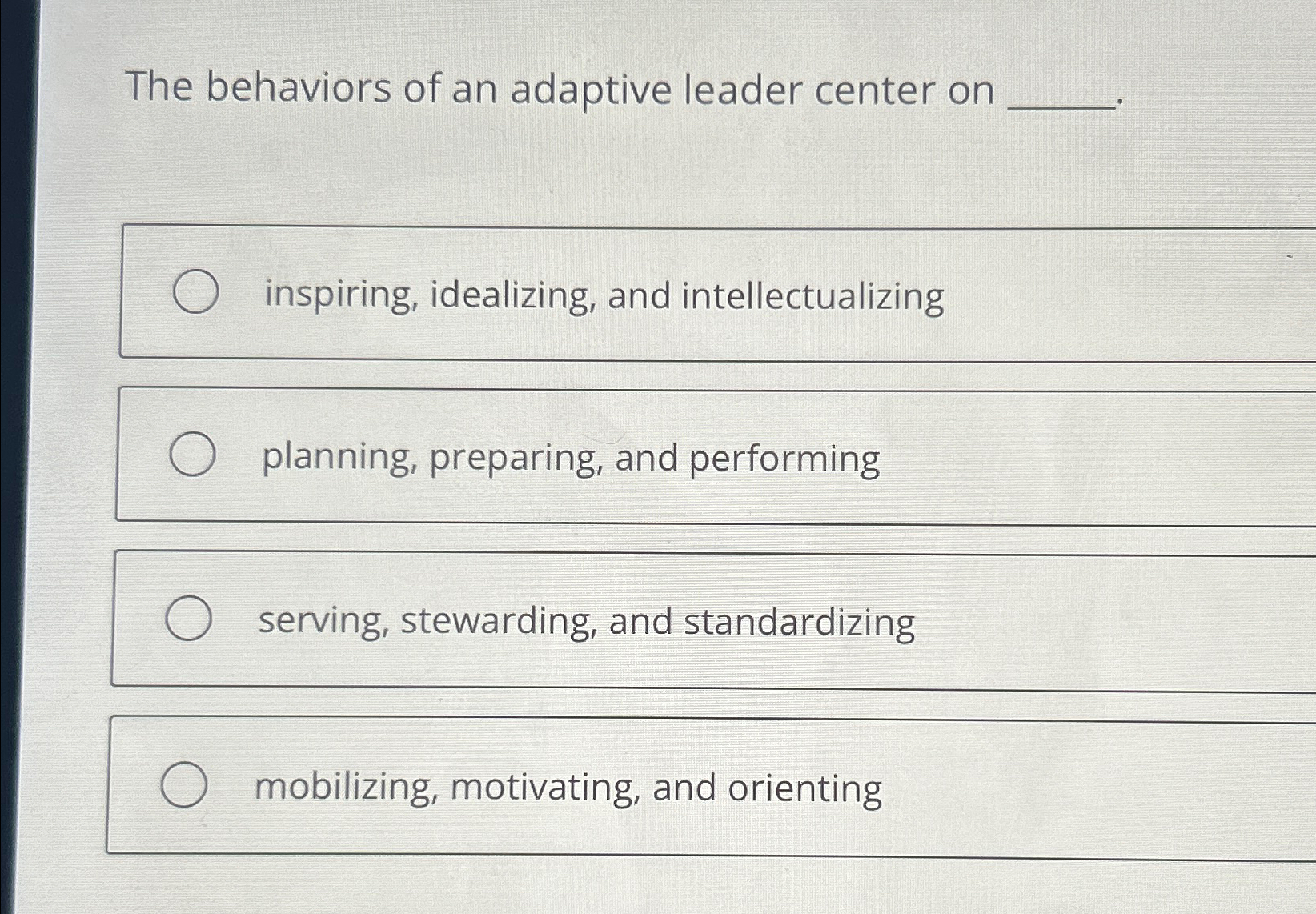 Solved The behaviors of an adaptive leader center | Chegg.com