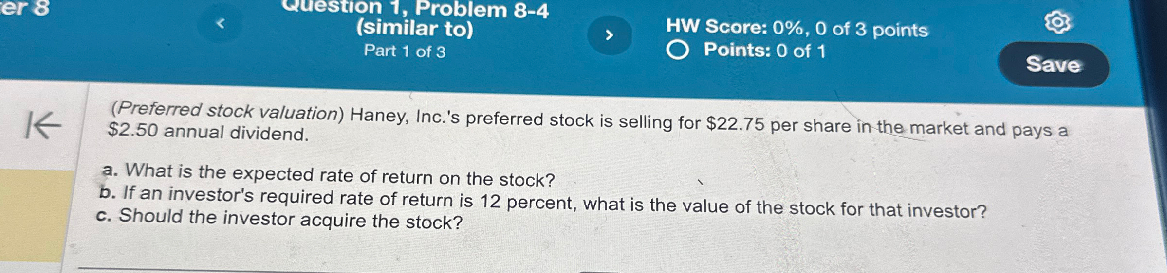 Solved Question 1, ﻿Problem 8-4(similar to)HW Score: 0%,0 | Chegg.com