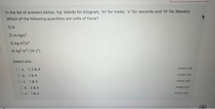 Solved In the list of answers below, ' kg ' stands for | Chegg.com