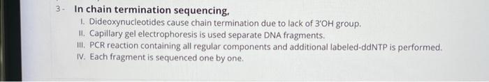 Solved In chain termination sequencing, I. | Chegg.com