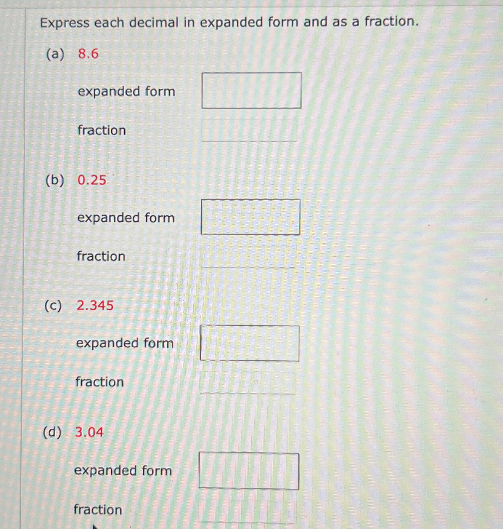 Solved Express each decimal in expanded form and as a | Chegg.com