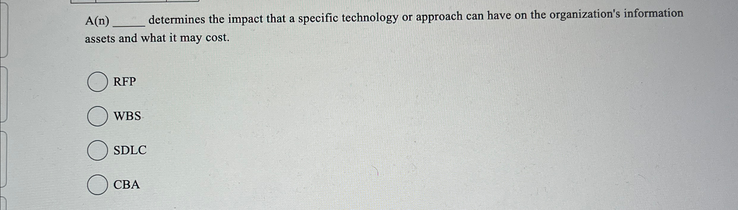 Solved A(n) ﻿determines the impact that a specific | Chegg.com