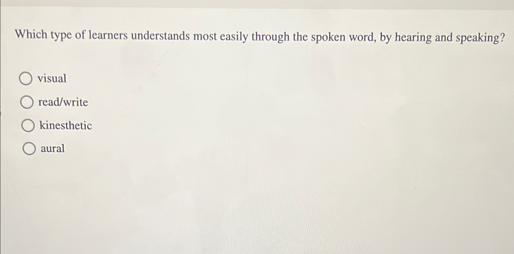 Solved Which type of learners understands most easily | Chegg.com