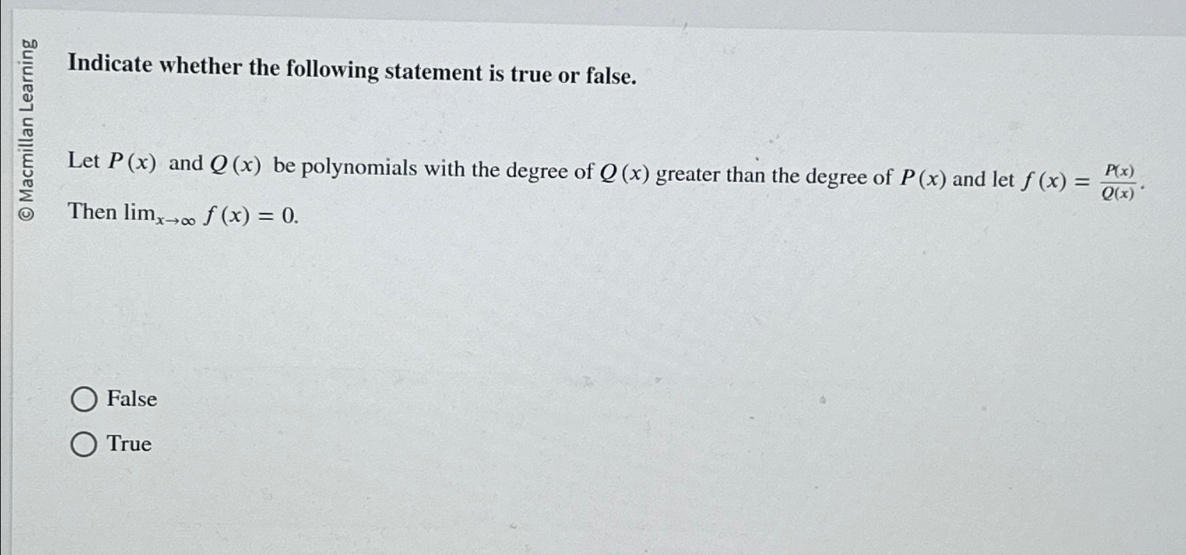 Solved Indicate whether the following statement is true or | Chegg.com