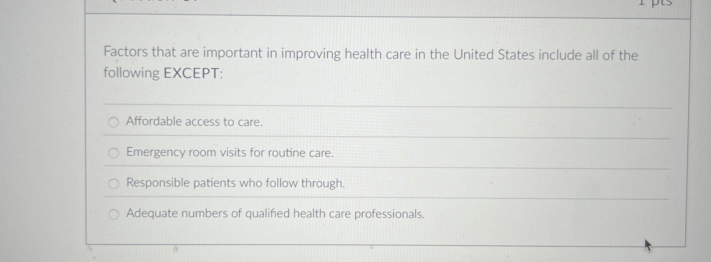 Solved Factors that are important in improving health care | Chegg.com