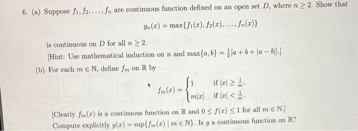 Solved 6. (a) Suppose f1,f2,…,fn are continuous function | Chegg.com