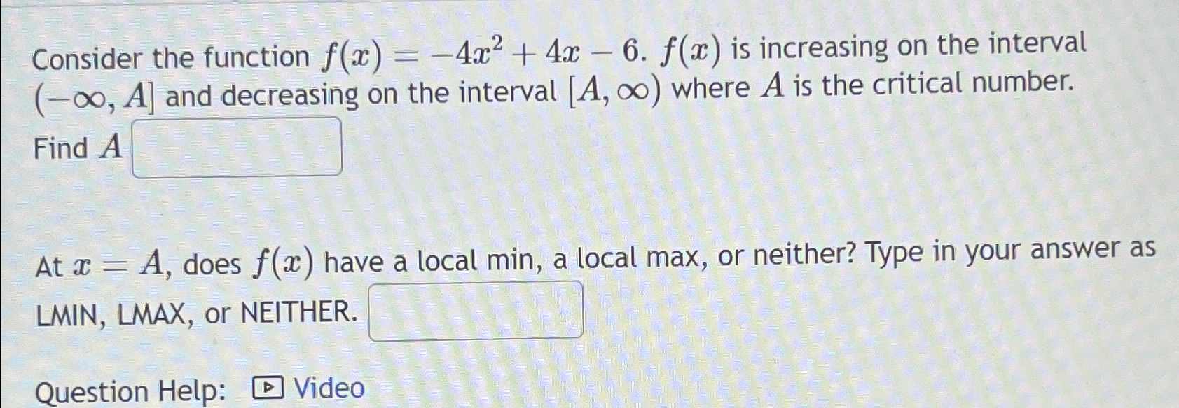 Solved Consider the function f(x)=-4x2+4x-6.f(x) ﻿is | Chegg.com
