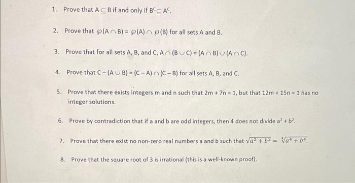 Solved 1. Prove that A⊆B if and only if BC⊆AC. 2. Prove that | Chegg.com