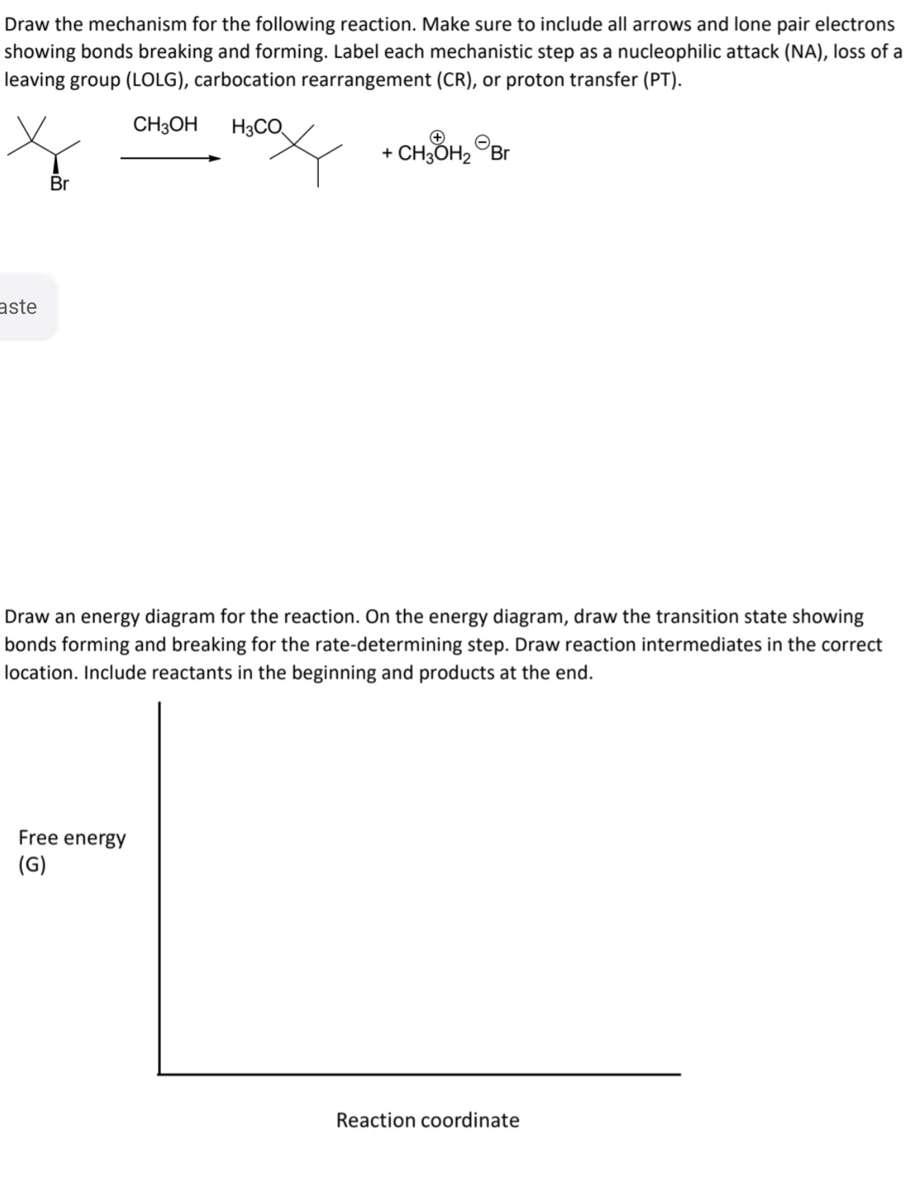 Solved Draw the mechanism for the following reaction. Make | Chegg.com
