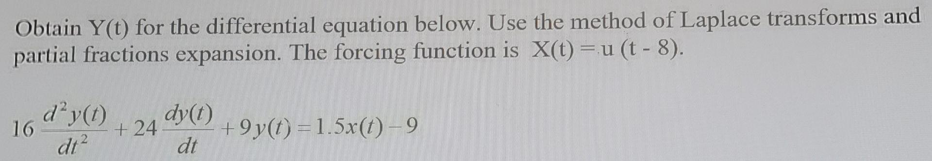 Obtain Y(t) for the differential equation below. Use | Chegg.com