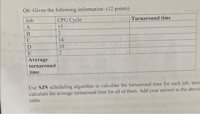 Solved Q6: Given the following information: ( 12 points) Use | Chegg.com