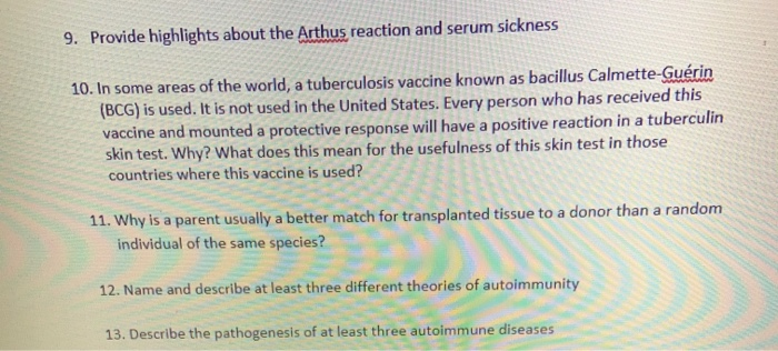 Solved 9. Provide highlights about the Arthus reaction and | Chegg.com