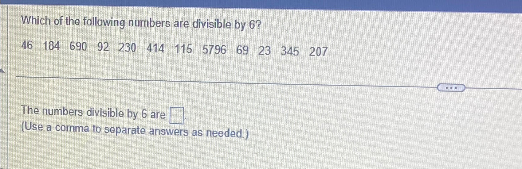 Solved Which of the following numbers are divisible by | Chegg.com