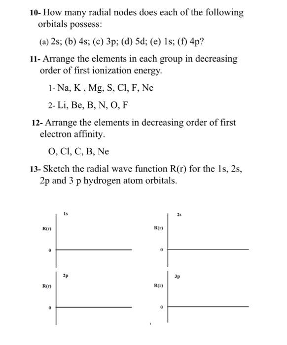 Solved 10- How many radial nodes does each of the following | Chegg.com