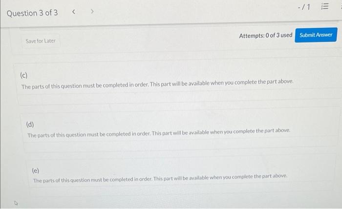 Solved need help ASAP thank you there is part c , d , and E | Chegg.com