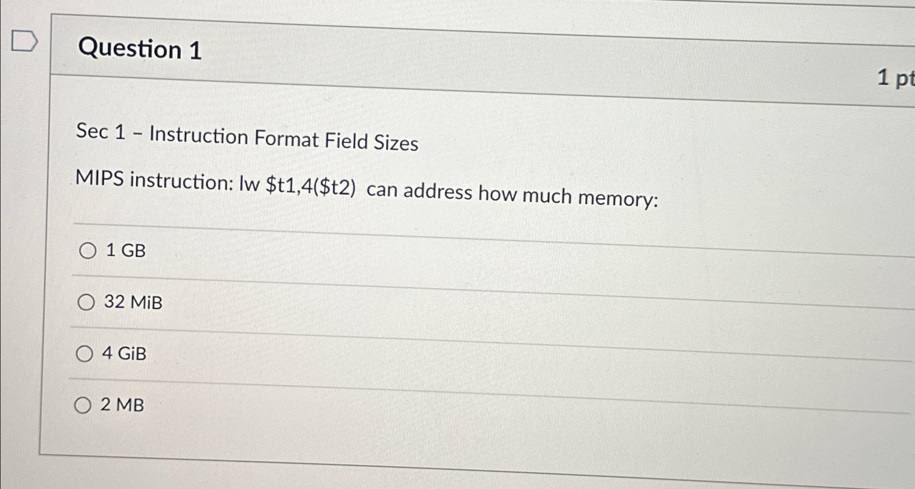 Solved Question 1Sec 1 - ﻿Instruction Format Field SizesMIPS | Chegg.com