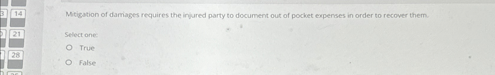 Solved Mitigation of damages requires the injured party to | Chegg.com