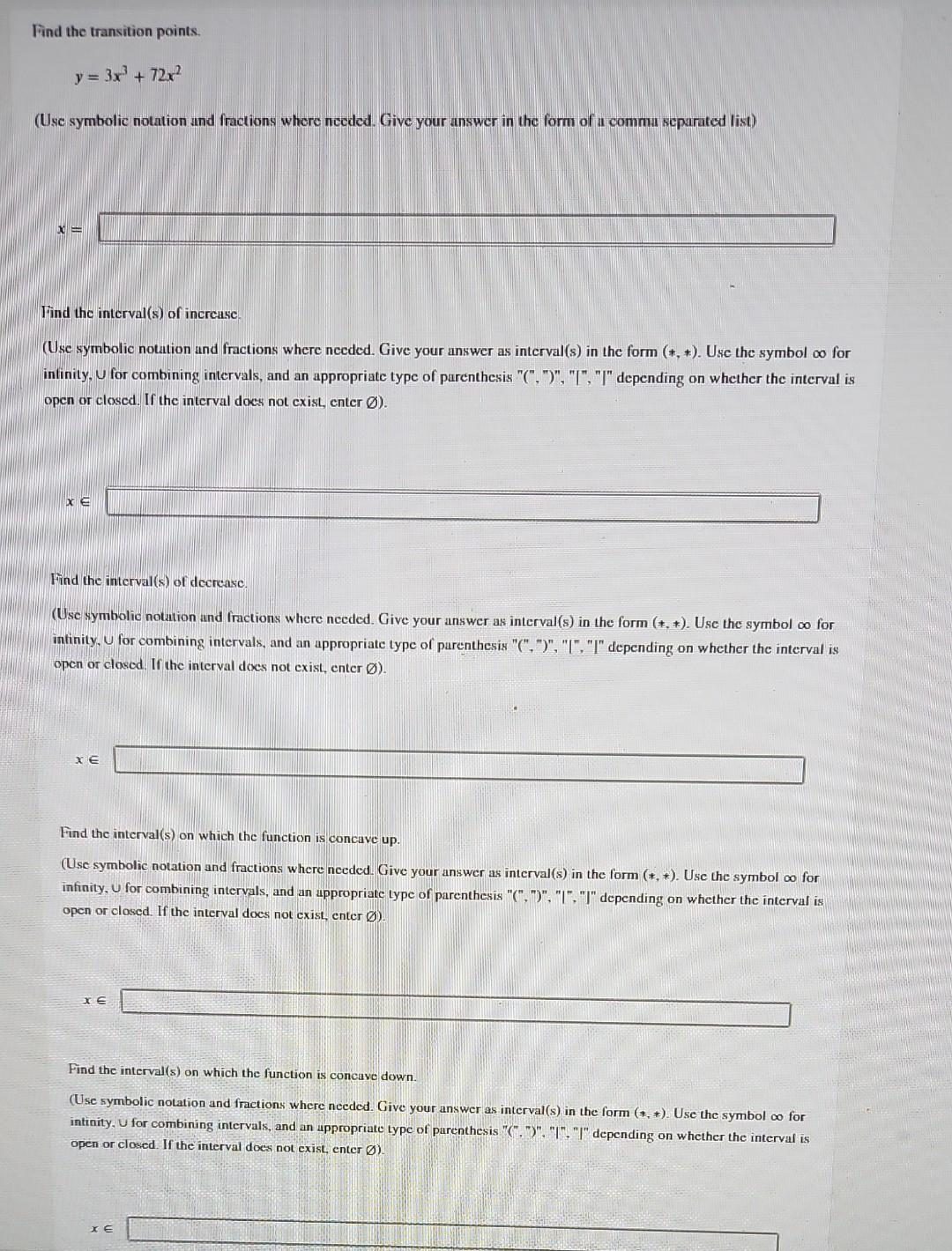 Solved Find the transition points. y=3x3+72x2 (Use symbolic | Chegg.com
