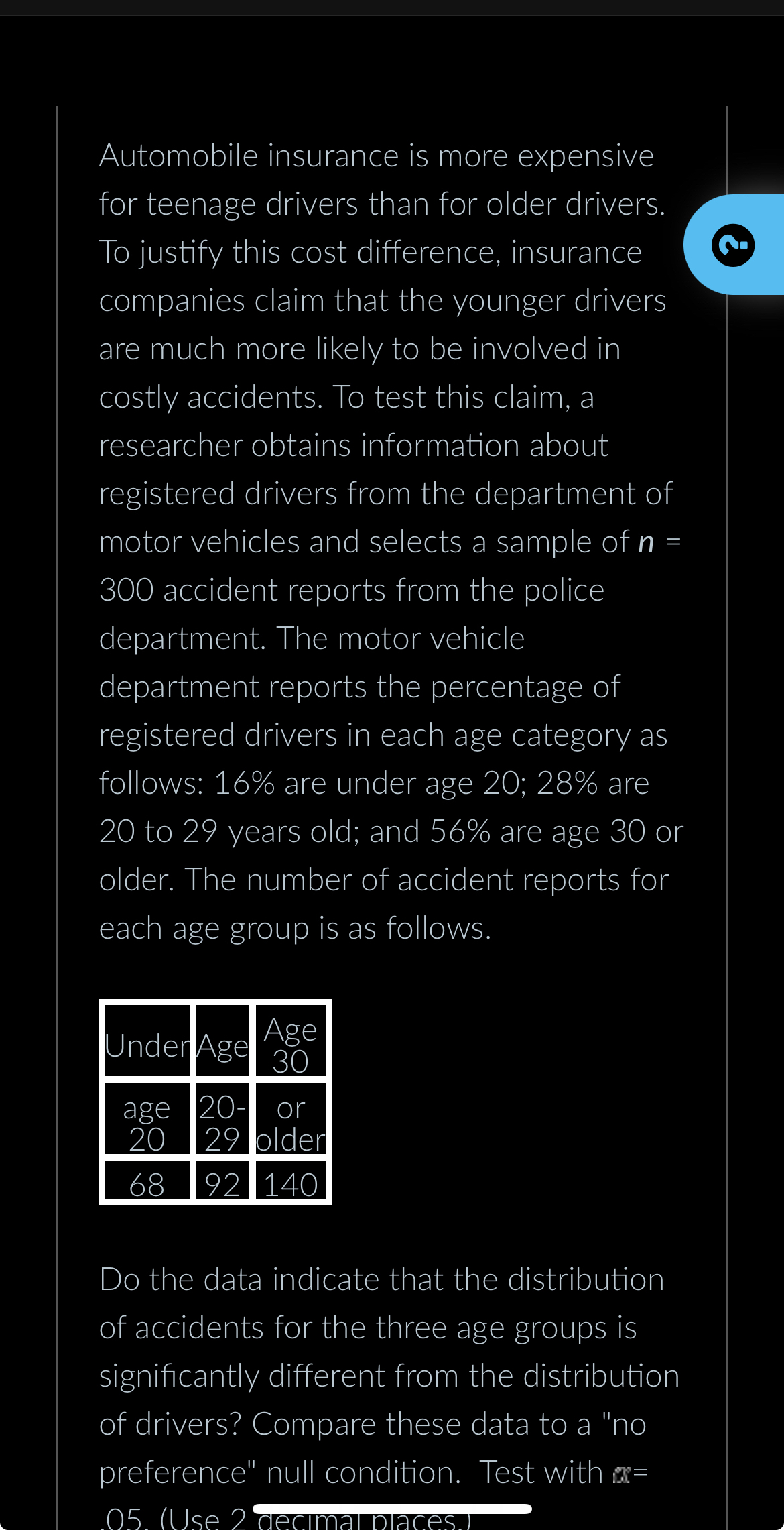 Solved Automobile insurance is more expensive for teenage | Chegg.com