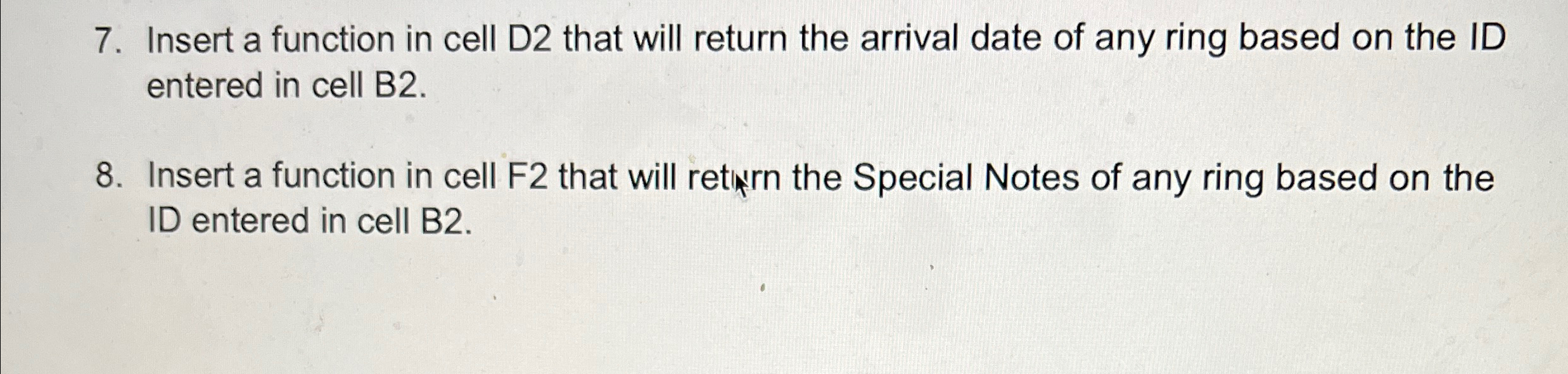 Solved Insert a function in cell D2 ﻿that will return the | Chegg.com