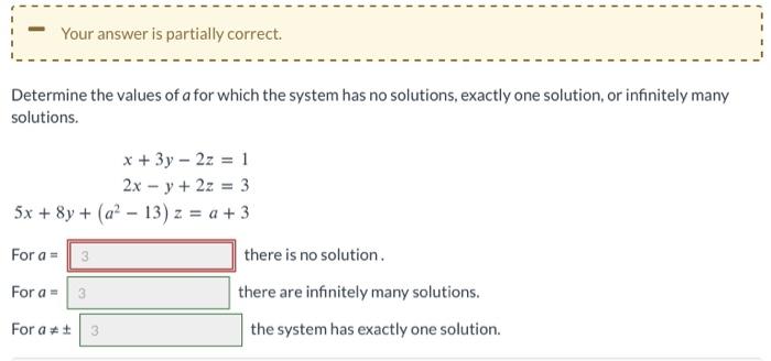 Solved Determine the values of a for which the system has no | Chegg.com